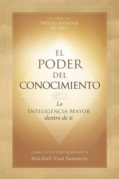 El poder del Conocimiento - El Nuevo Mensaje de Dios